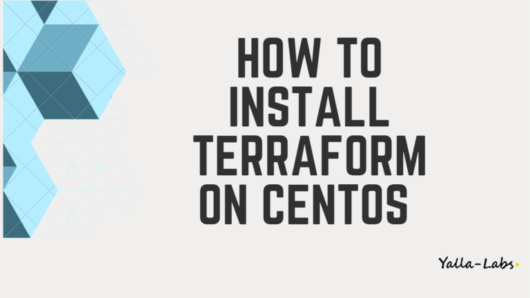 How to install Terraform on Centos - YallaLabs